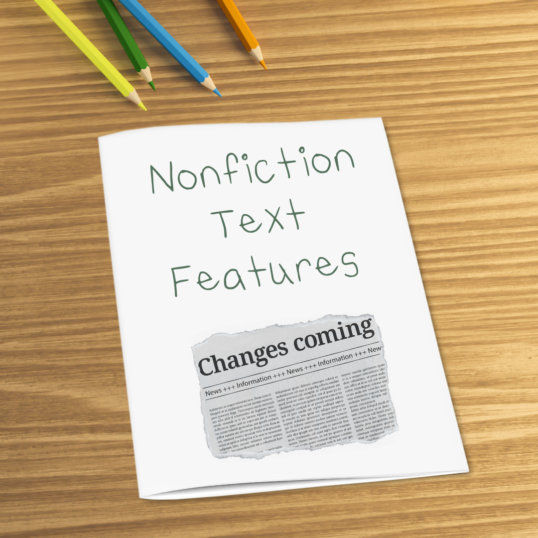 Teaching Nonfiction Text Features - Why and 5 Fun Ideas How ...